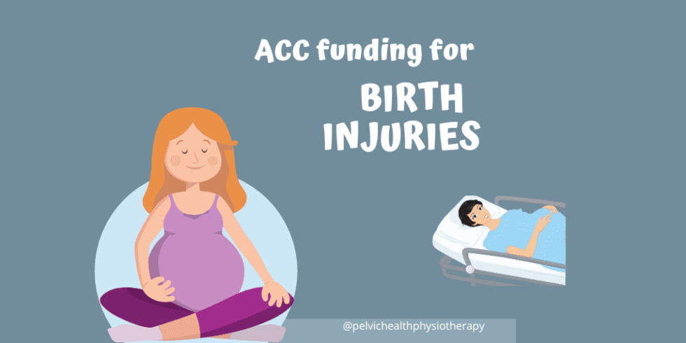 ACC funding for treatment of birth injuries - Pelvic Health ...
