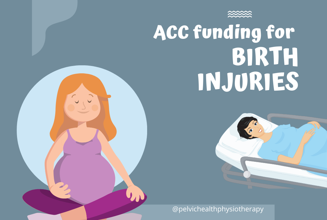 ACC funding for treatment of birth injuries - Pelvic Health ...